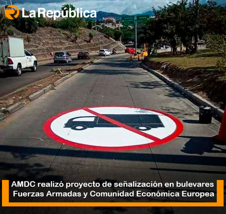 La Republica - AMDC realizó proyecto de señalización en bulevares Fuerzas Armadas y Comunidad ...